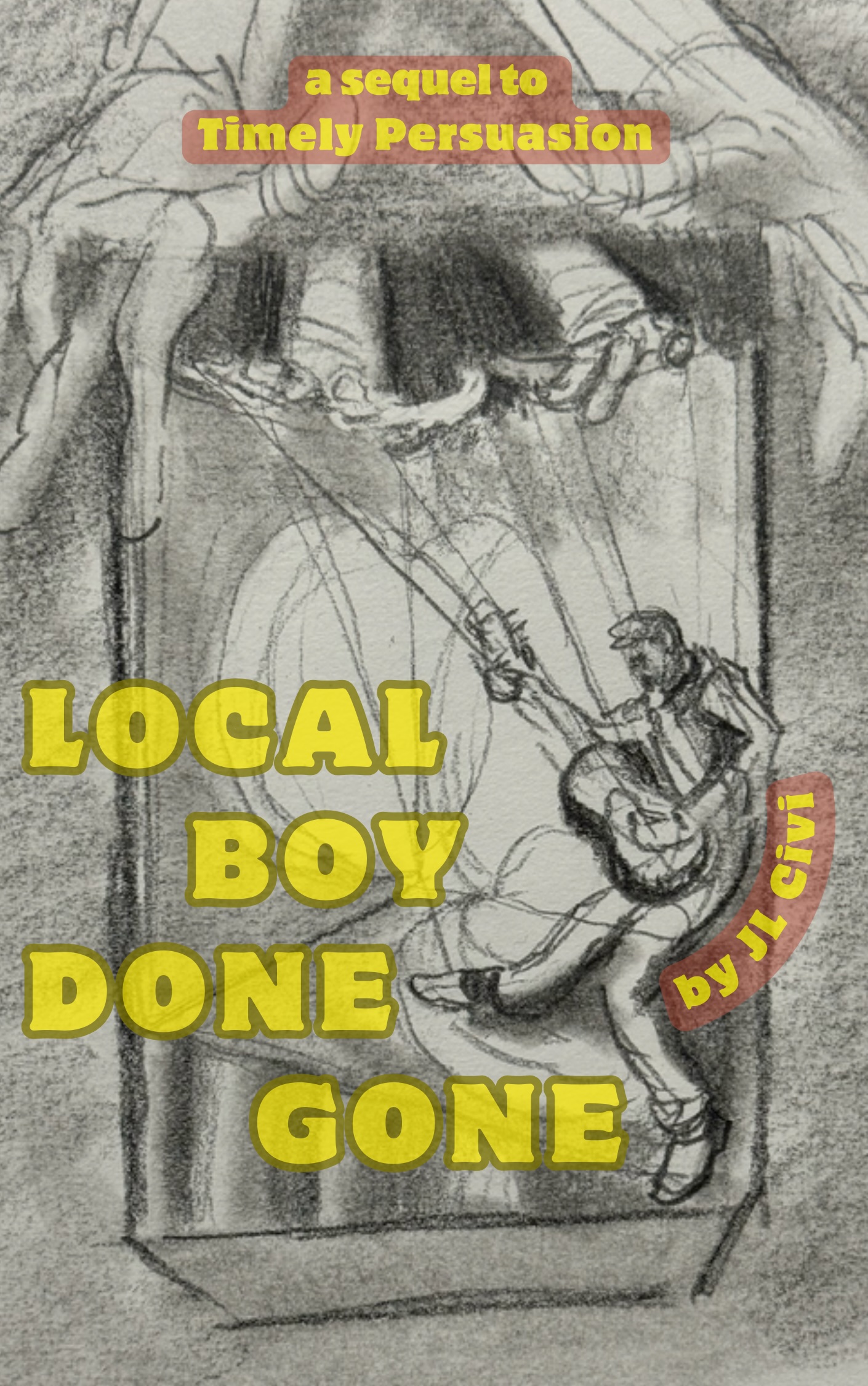 New Novel: Local Boy Done Gone – An Extreme Blog Done Gone